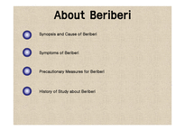 About Beriberi - Beriberi The disease cause by Vitamin B1 Deficiency